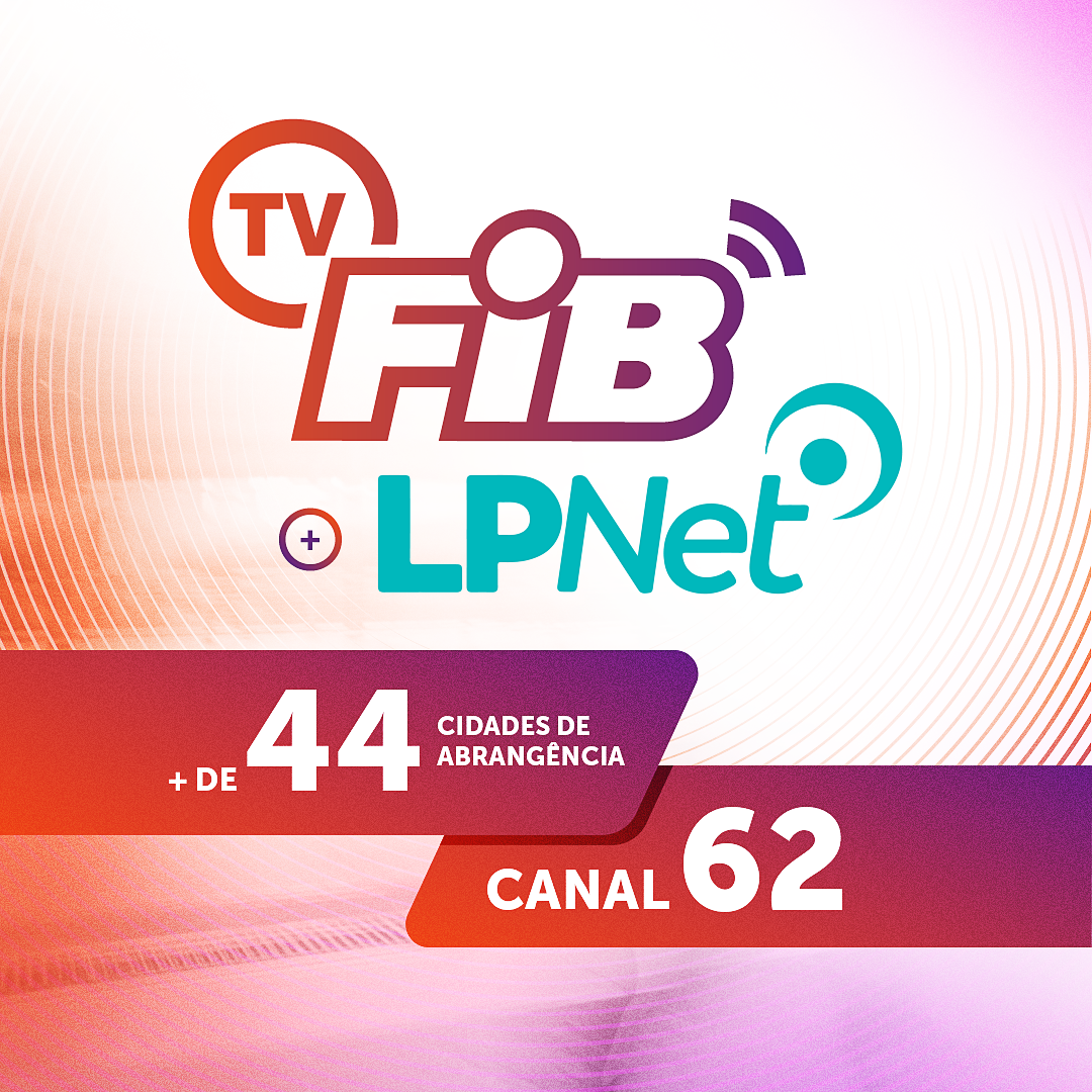 A TV FIB ENTRA NO CATÁLOGO DA LPNET